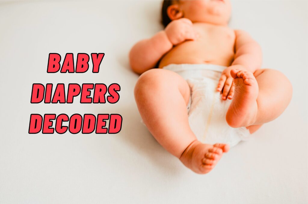 Baby Diapers Decoded: A Parent's Ultimate Guide 4 Types of Diapers ...